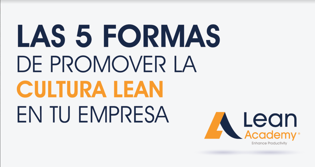 5 formas de promover cultura lean | Lean Academy